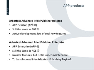 APPWorld Conference 2011 - Arbortext and APP for Developers | PPT