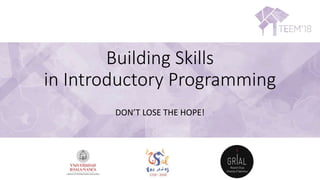 Building Skills in Introductory Programming | PPT