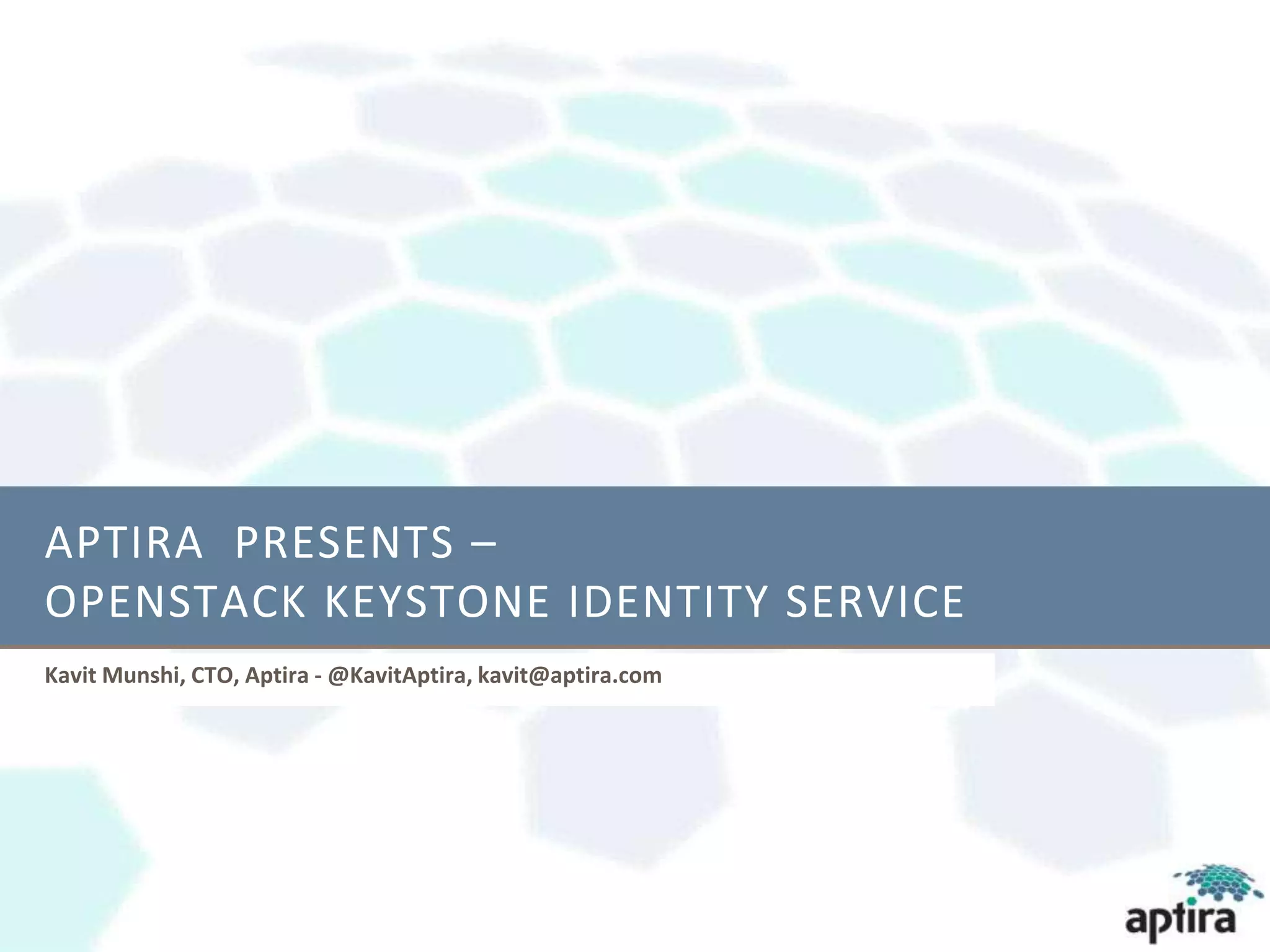 Aptira presents OpenStack keystone identity service | PPTX