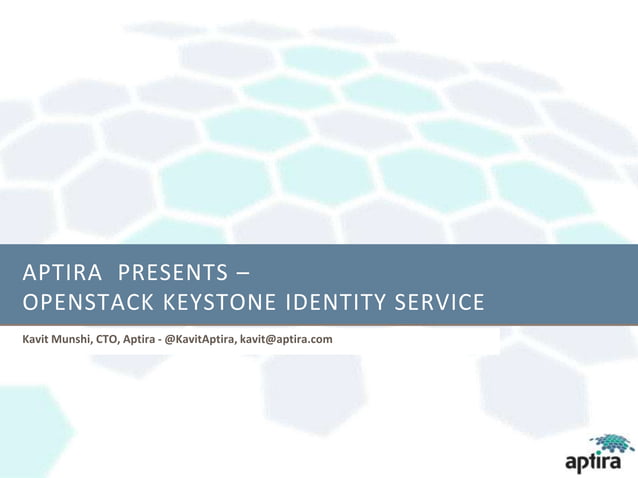 Aptira presents OpenStack keystone identity service | PPT