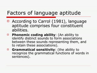 Aptitude As In Individual Difference In Sla 2 | PPT