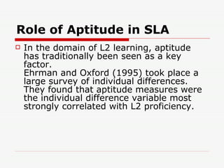 Aptitude As In Individual Difference In Sla 2 | PPT