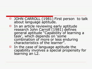 Aptitude As In Individual Difference In Sla 2 | PPT