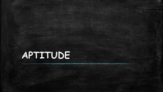 Aptitude, attitude, attention and interest | PPTX