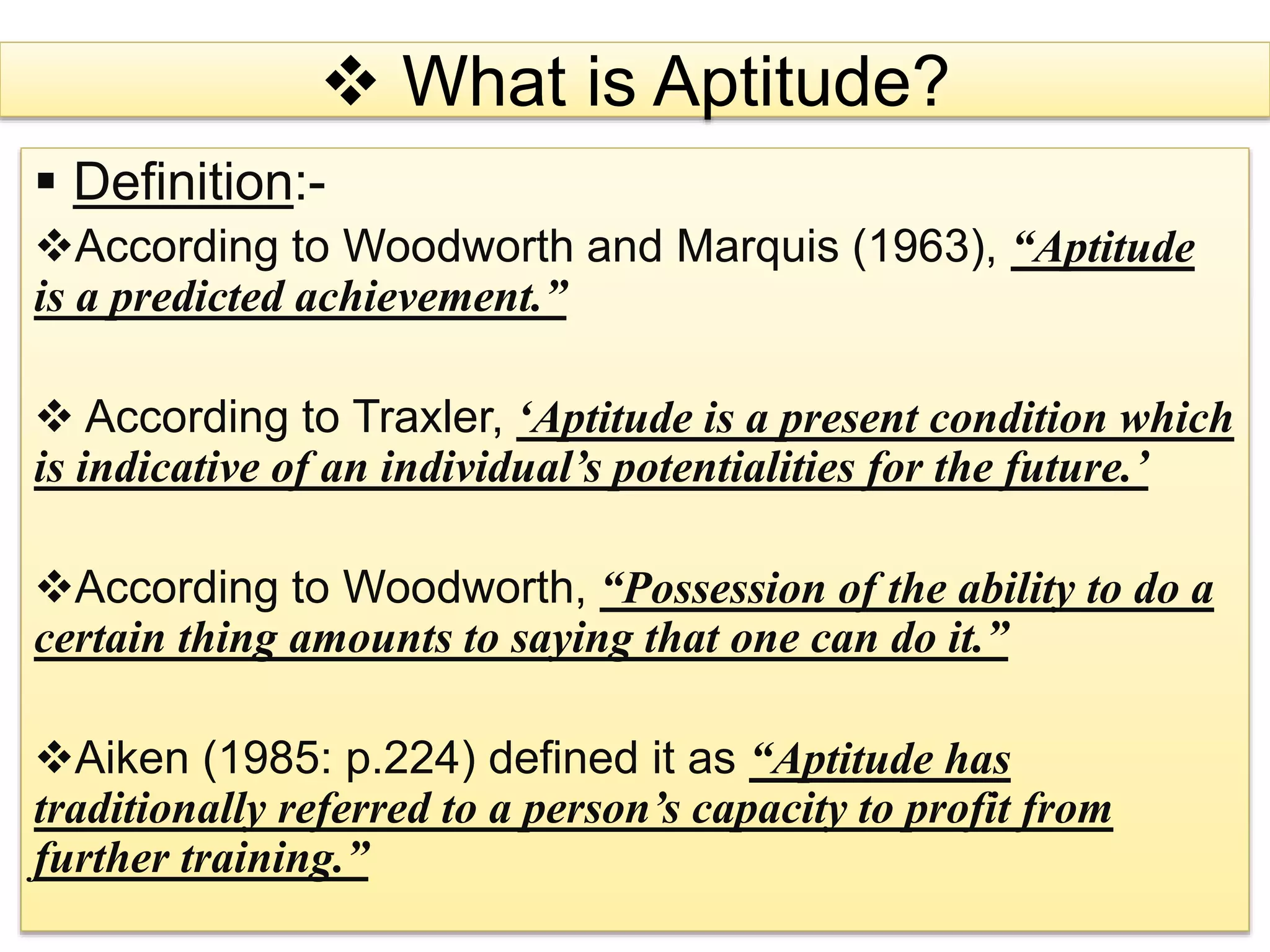 Aptitude (Test) and their Nature and Characteristics | PPTX