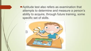 Aptitude test and its types. | PPTX