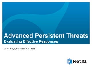 Advanced Persistent Threat - Evaluating Effective Responses | PPT