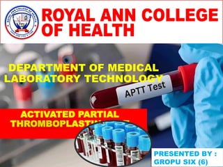 APPT- Activated Partial Thromboplastin Test | PPTX