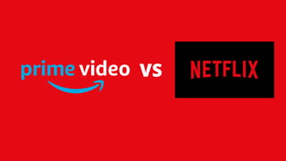 Netflix vs Amazon Prime Video - A Public Service Announcement | PPT