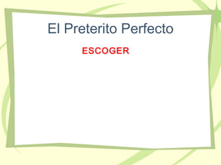 Apuntes preterito perfect | PPT