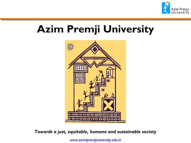 Introducing Azim Premji University | PPT | Professional School ...