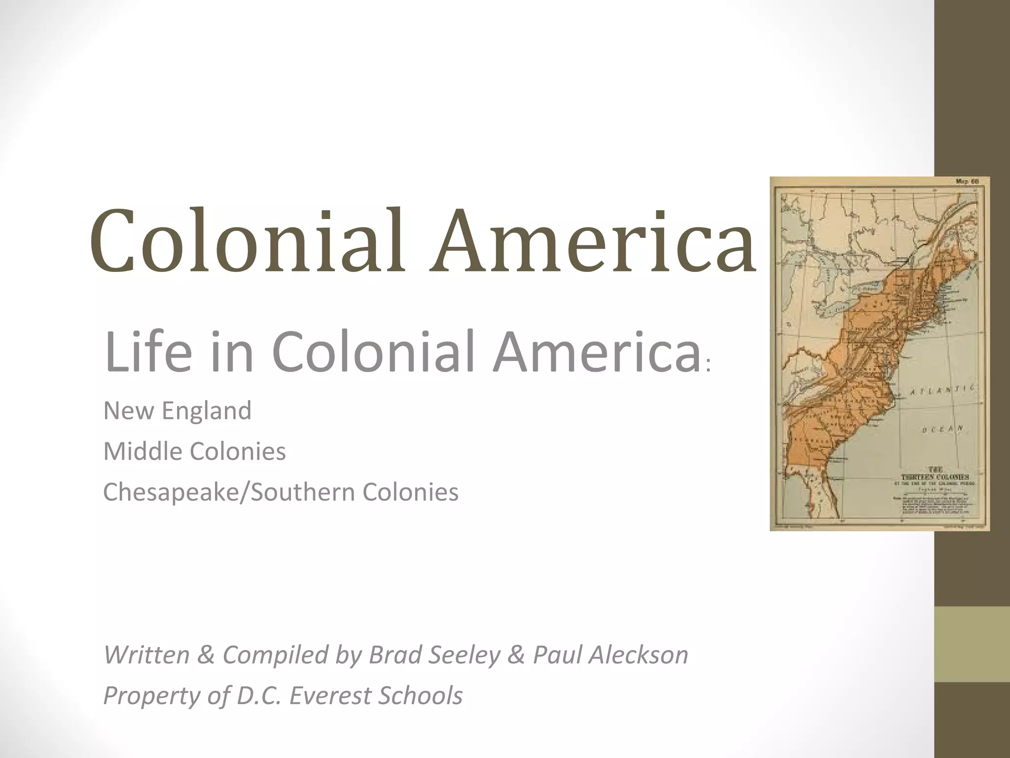 Apush colonial american_life2011 | PPT
