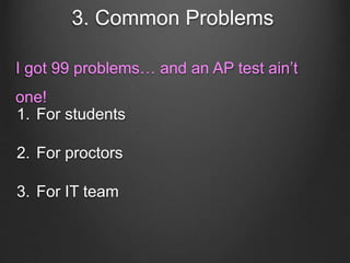 Proctor AP Language Exams using Audacity and DiLL | PPT