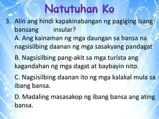 AP_Y1_Aralin_7_Ang_Pilipinas_bilang_Isang_Bansang_Insular_inkay_peralta ...