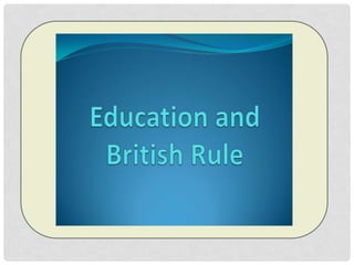 Education and British rules | PDF