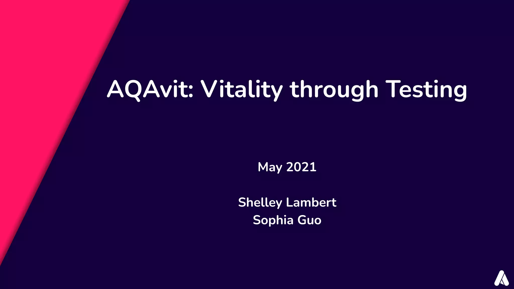AQAvit: Vitality through Testing | PPT