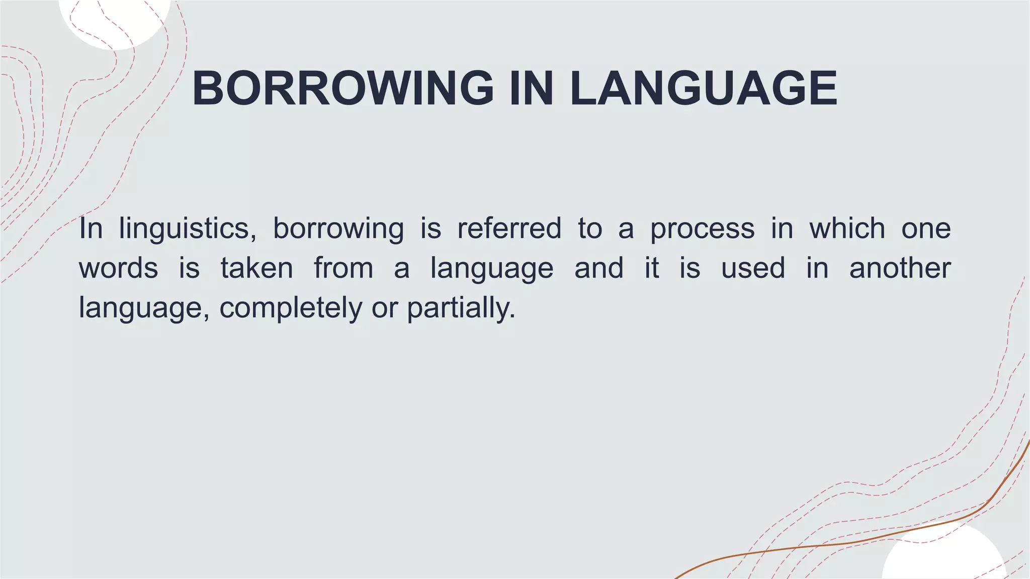 Reasons of Borrowing in language | PPTX