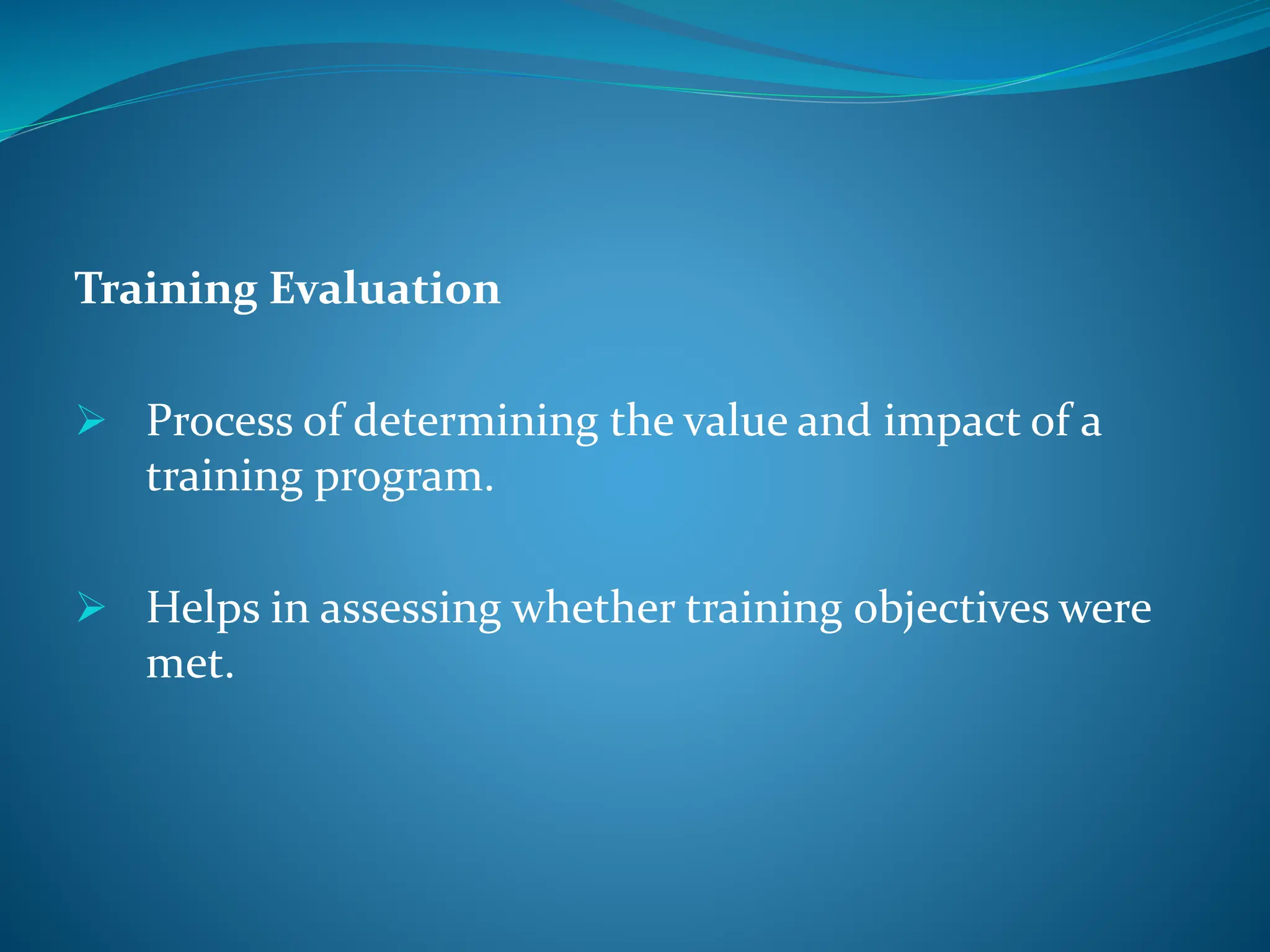 Training Evaluation PPT Training Evaluation PPTTraining Evaluation PPT.pptx