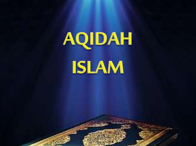 Aqidah islam | PPT | Free Download