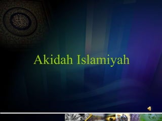Aqidah_Islamiyah.ppt