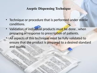 Aseptic Dispensing Hospital Pharmacy.pptx