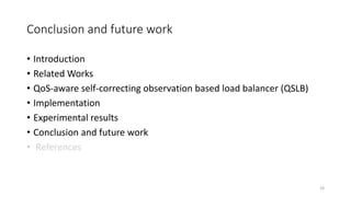 A QOS aware self-correcting observation based load balancer | PDF