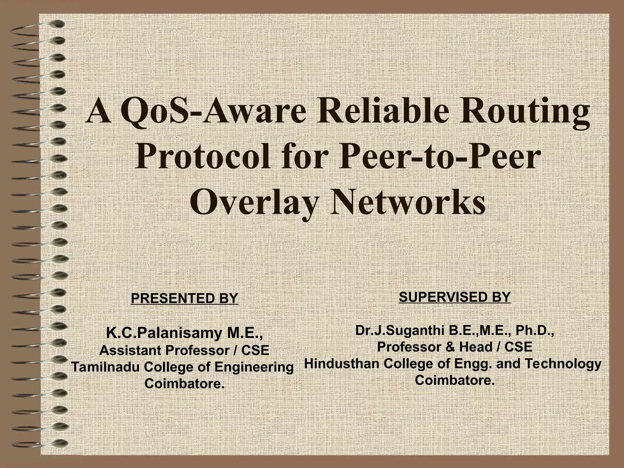 A Qos Aware Routing Protocols For P2p Overlayppt