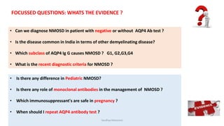 Neuromyelitis optica spectrum disorder -NMOSD : An AQP4 antibody ...