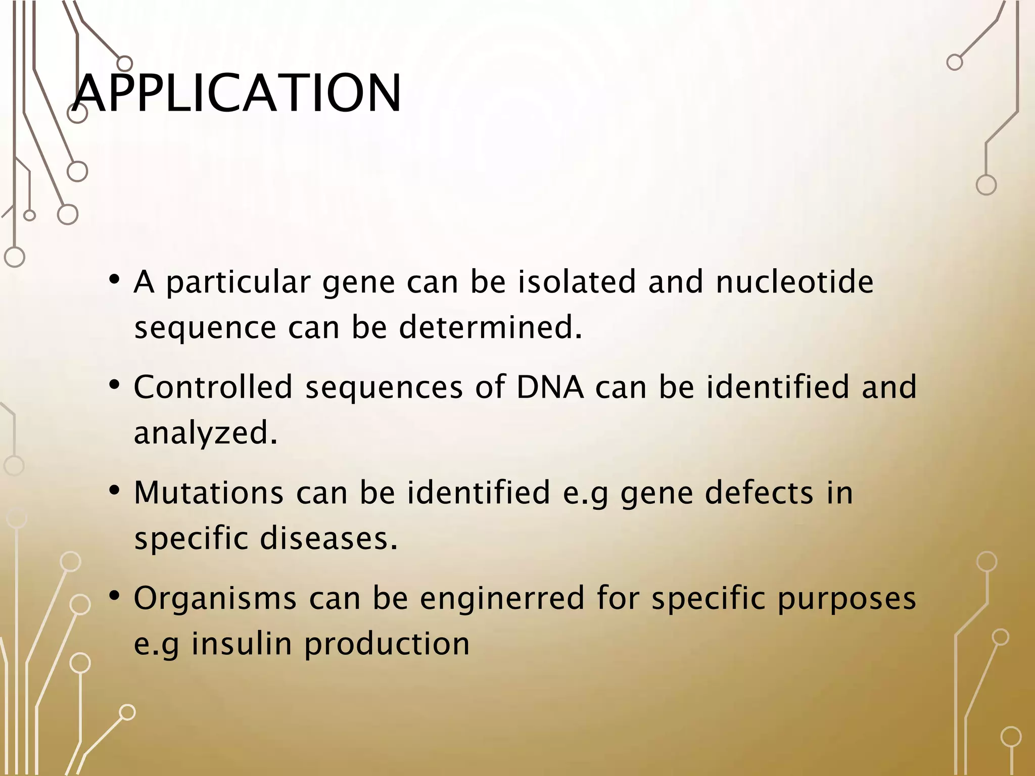 gene cloning, secreening a library, cloning products, requrements ...
