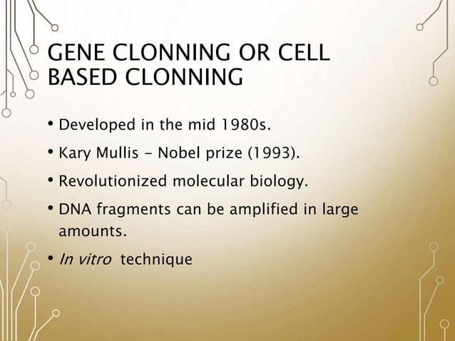 gene cloning, secreening a library, cloning products, requrements, | PPT
