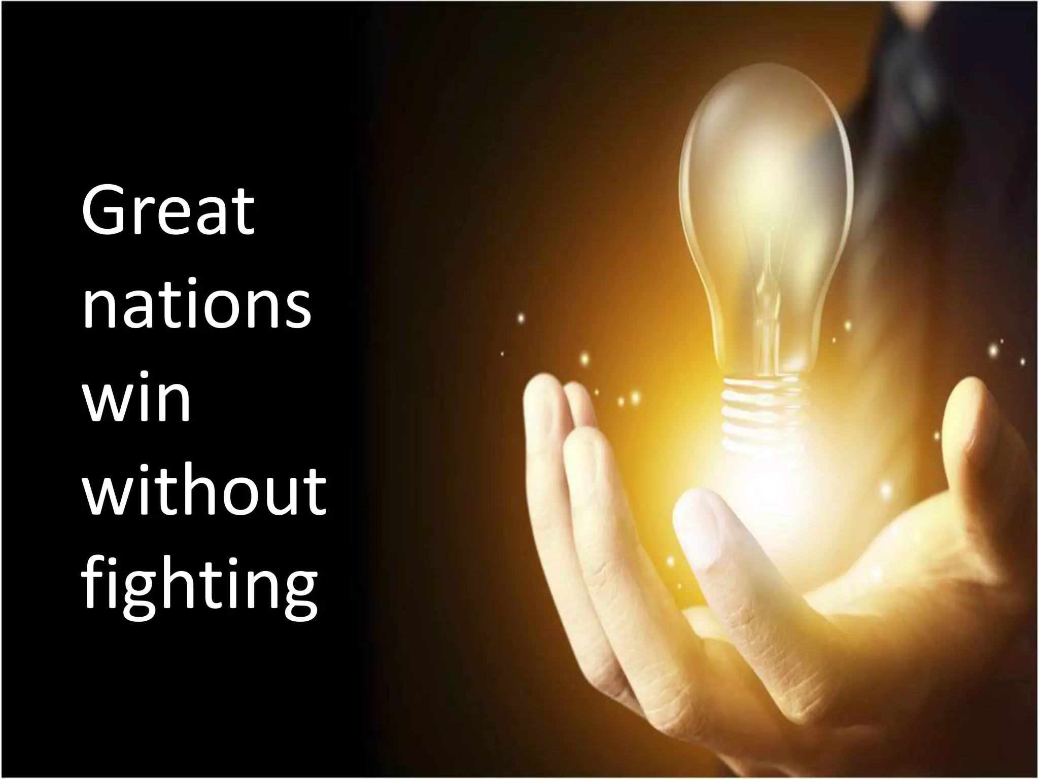 Great Nations win without Fighting | PPTX