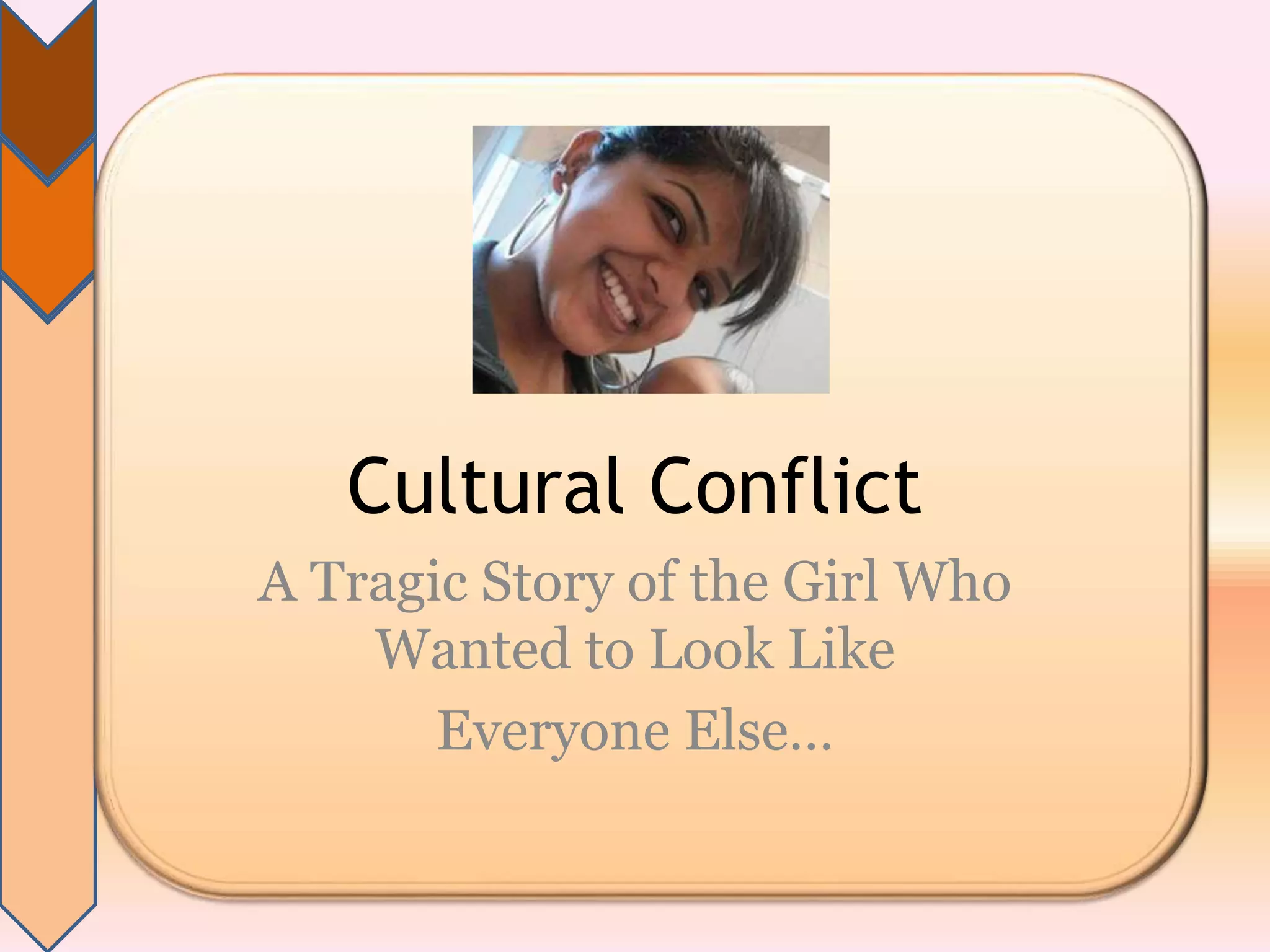 Aqsa parvez and cultural conflict | PPTX