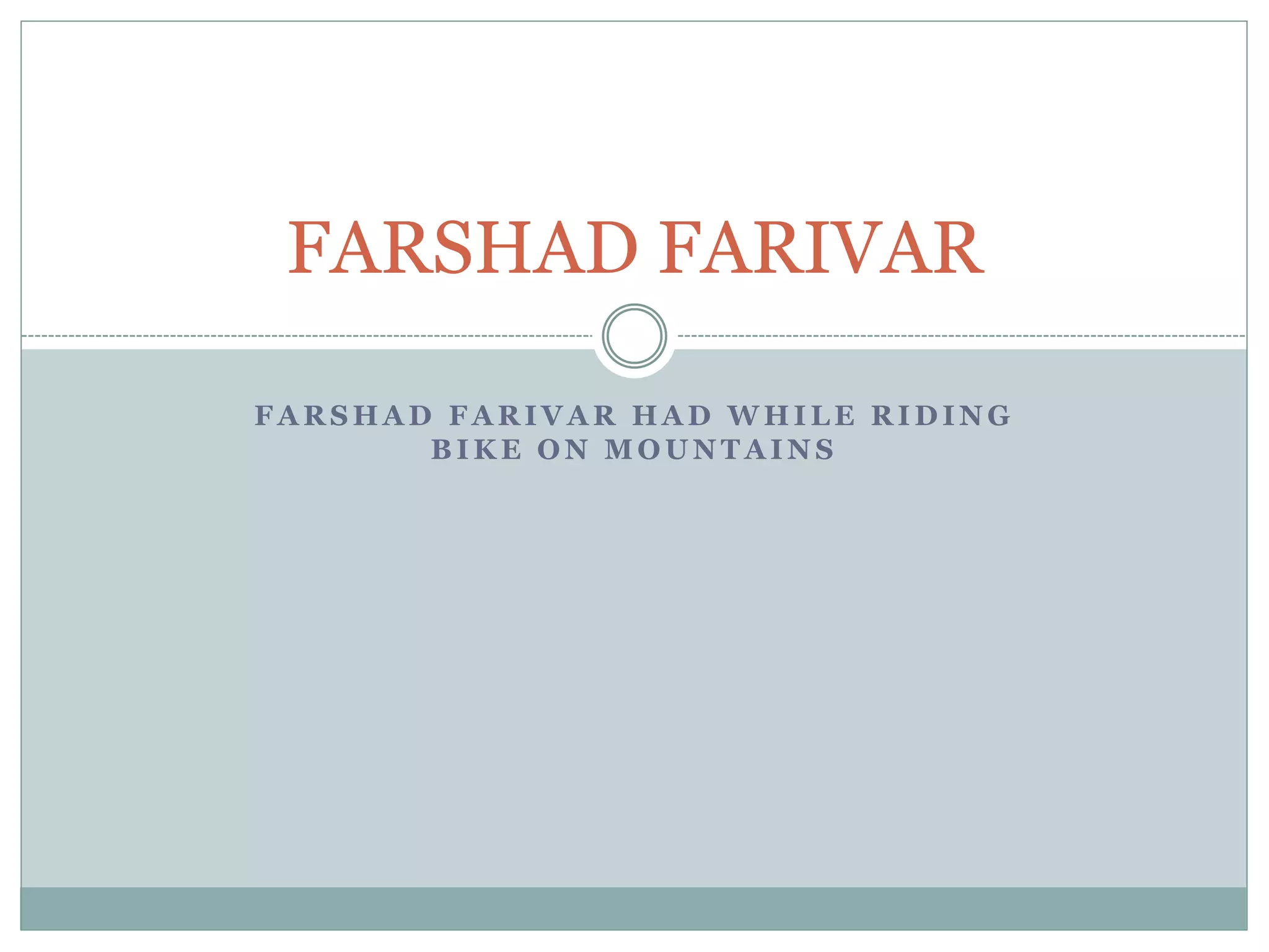 Farshad farivar | PPTX | Cycling | Sports