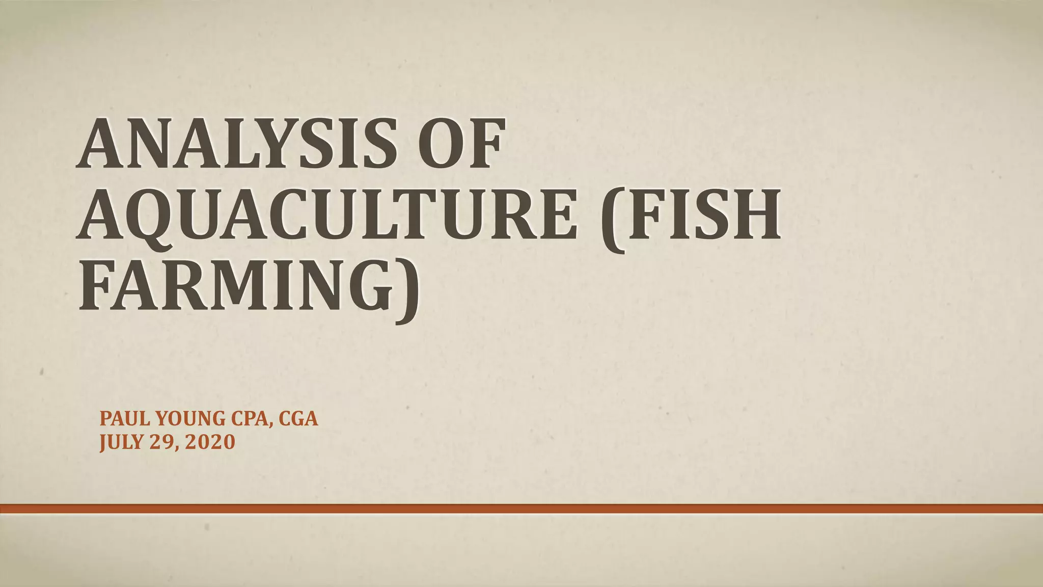 Aquaculture| Fish Farming and Harvesting| Analysis | PPTX