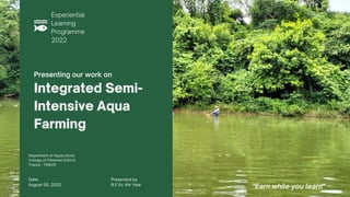 INTEGRATED SEMI- INTENSIVE AQUAFARMING | PPT