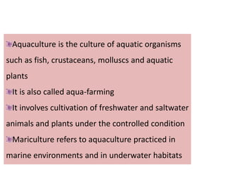 Aquaculture introduction | PPTX