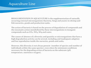 AQUACULTURE PRESENTATION - BIOLOGICAL LINE FOR ENVIRONMENTAL ...