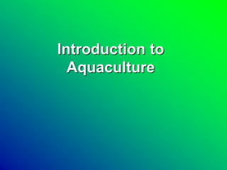 Aquaculture ppt.ppt