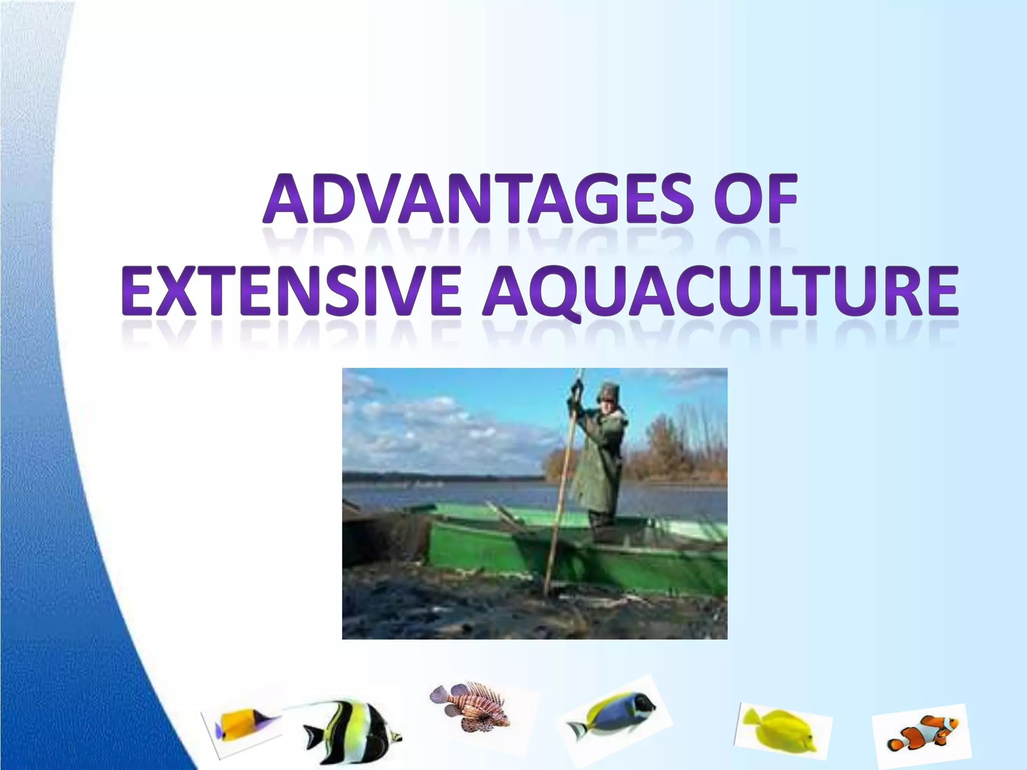 Extensive Aquaculture | PPTX