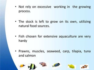 Extensive Aquaculture | PPTX