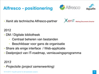 Alfresco enables Aquafin to grow as a process driven organisation. | PPT