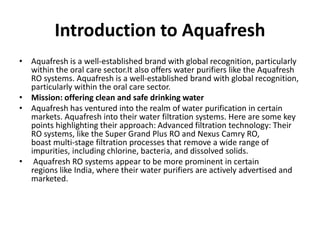Aquafresh RO Water Purifier Complete Information | PPTX