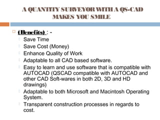 A quantity surevyor with QS CAD | PPT