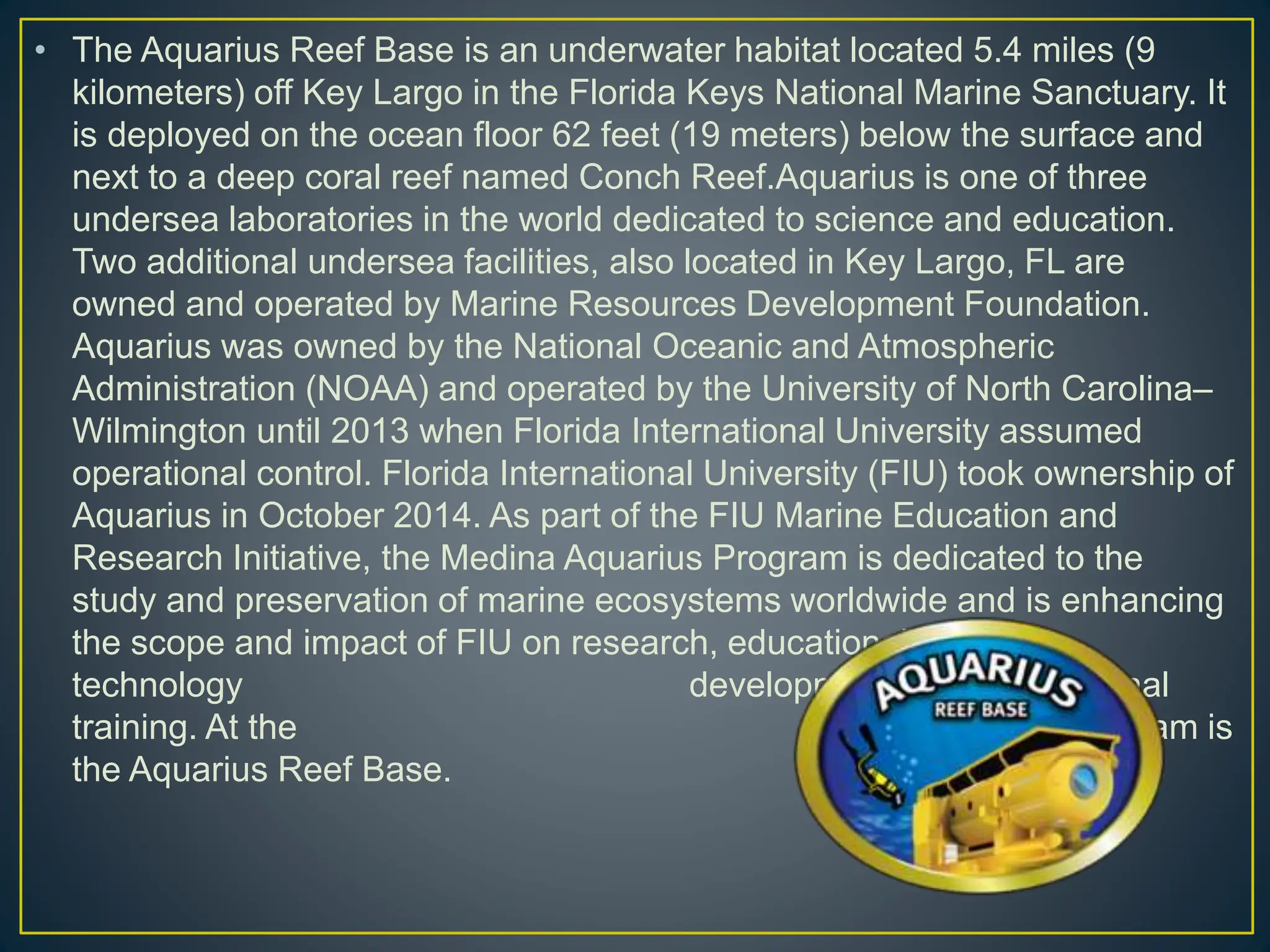 Aquarius Reef BaseAquarius Reef BaseAquarius Reef Base | PPTX