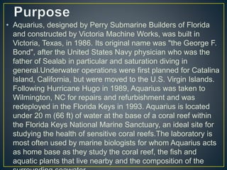 Aquarius Reef BaseAquarius Reef BaseAquarius Reef Base | PPT
