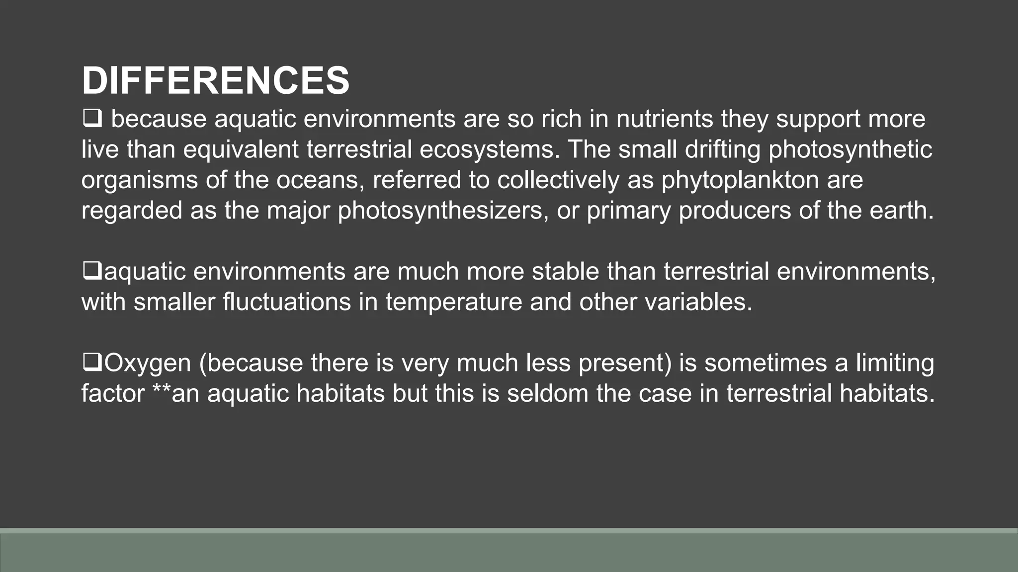 Similarities and Differences between Aquatic and Terrestrial ecosystems ...
