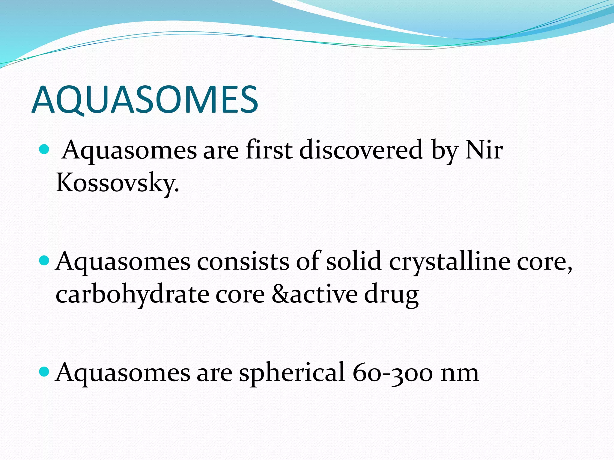 Aquasomes, principle,methods, | PPT