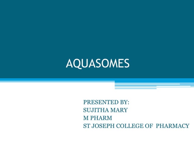 Aquasomes | PPTX | Chemistry | Science