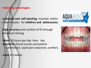 Aqua Splint universal therapy tmj orthodontics.pptx