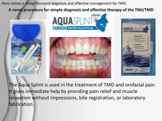 Aqua Splint universal therapy tmj orthodontics.pptx